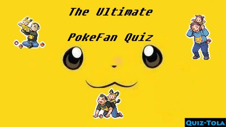 The Ultimate Pokemon Fan Quiz | Quiz Tola