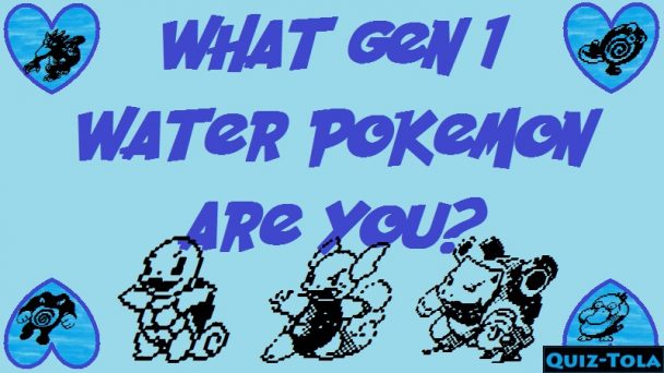 Which Gen 1 Water Type Pokemon Are You? | Quiz Tola